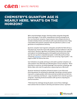 C&EN White Paper | Chemistry’s Quantum Age is Nearly Here. What’s on ...